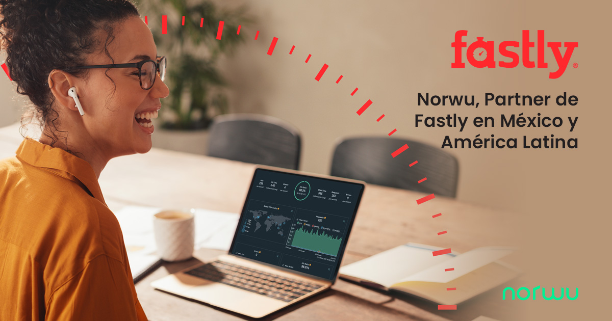 Partner de Fastly en México